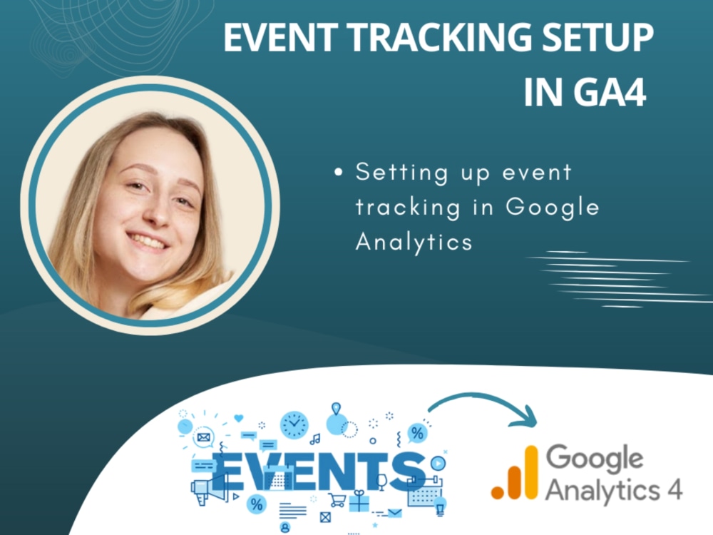 Setup event tracking for Google Analytics 4 | Upwork