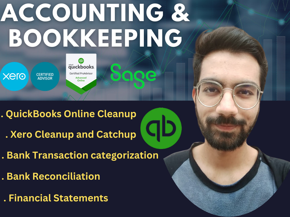 Monthly Bookkeeping/Bank Reconciliation done in QBO, Xero, Sage and ...