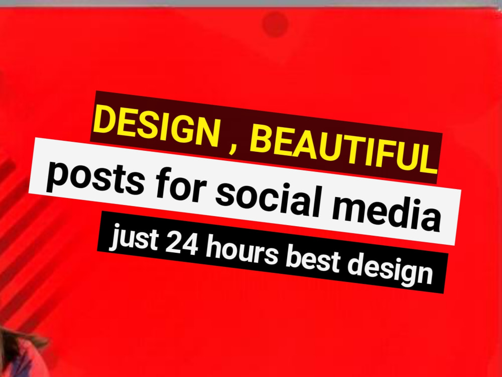Design original, beautiful posts for social media just 24 hours | Upwork