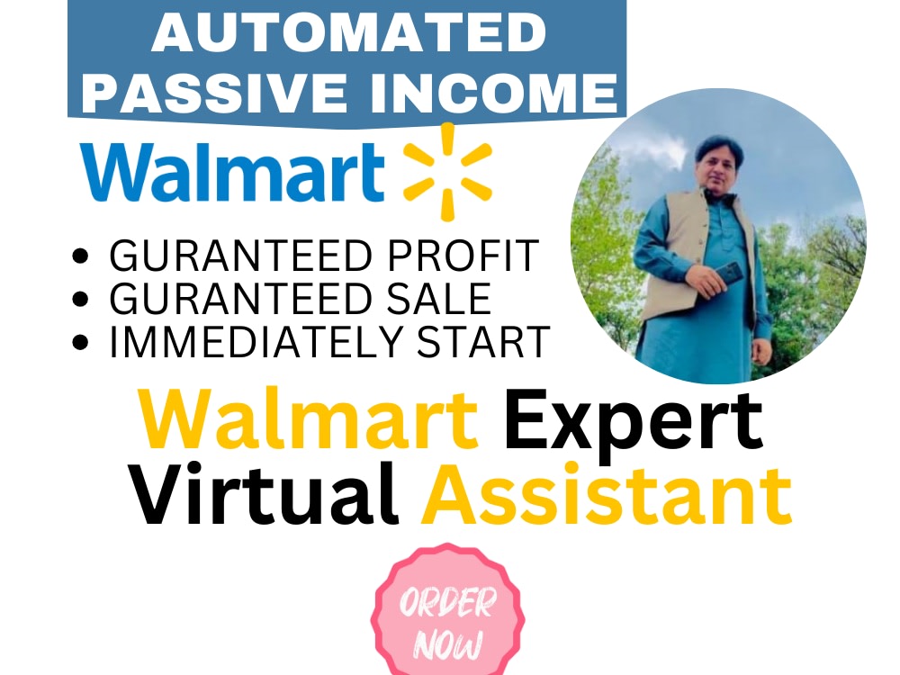 Walmart virtual assistant for WFS, Dropshipping and 2step | Upwork