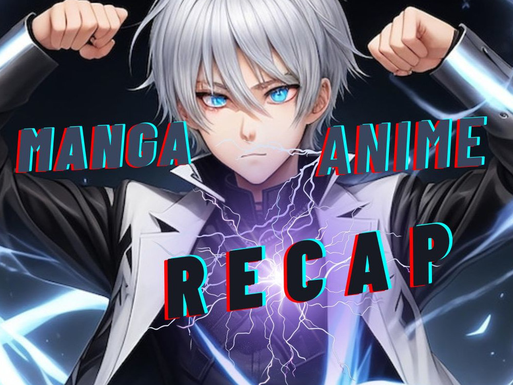 Engaging Manga & Anime Recaps: Amplify Storytelling | Upwork
