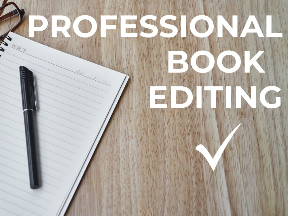 Comprehensive editing for your book (any genre) | Upwork
