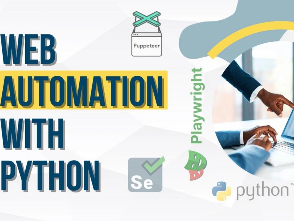 I Will Perform Web Automation And Web Scraping Using Python Upwork
