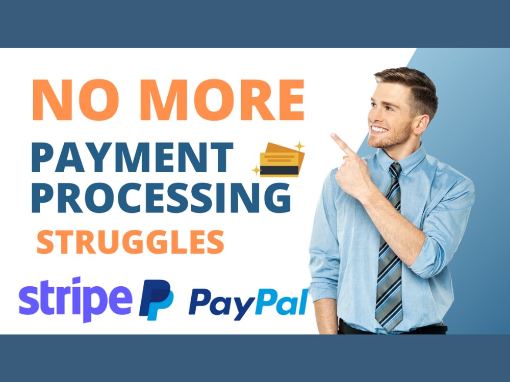 Payment Processing Secrets Paypal And Stripe And More Upwork