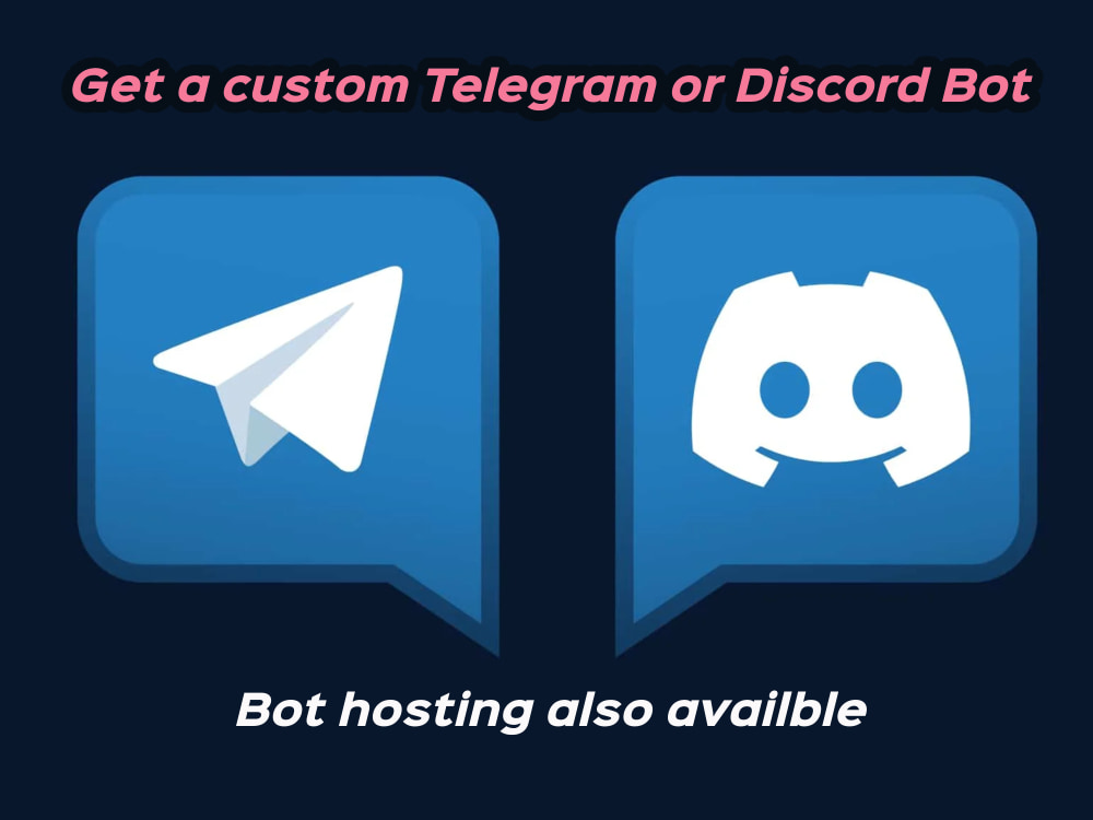 Telegram or Discord bot + bot hosting. | Upwork