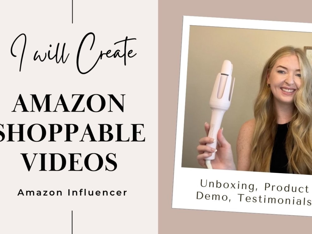 Amazon Shoppable Videos uploaded to my Storefront | Upwork