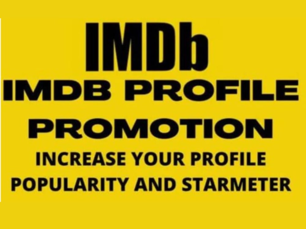 Get imdb page promotion to boost starmeter movie rating review | Upwork