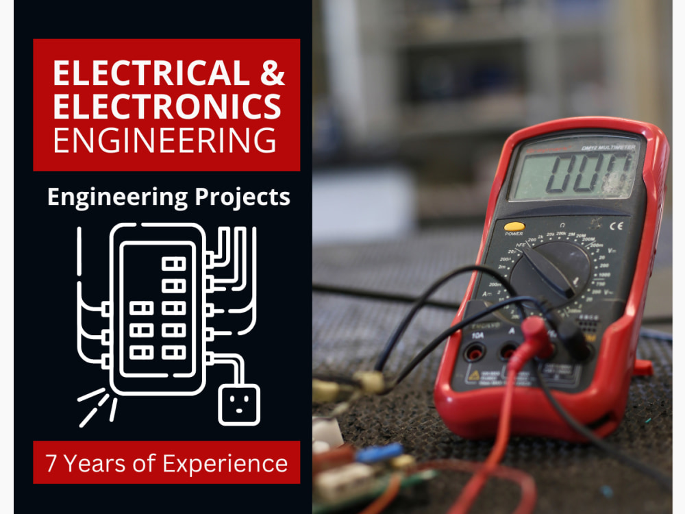 Electrical and Electronic Engineering Project | Upwork