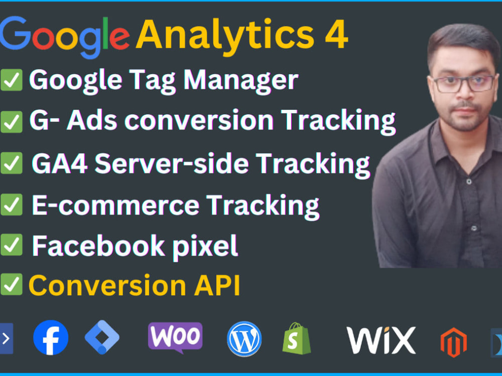 Setup google analytics 4, facebook pixel, conversion api, gtm,ga4 | Upwork