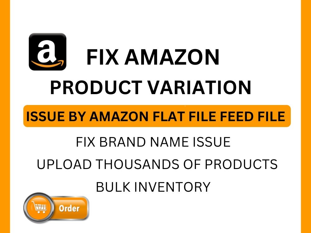 Amazon Catalog Services - Bulk Upload, Flat File, Variation Issue Resolved | Upwork