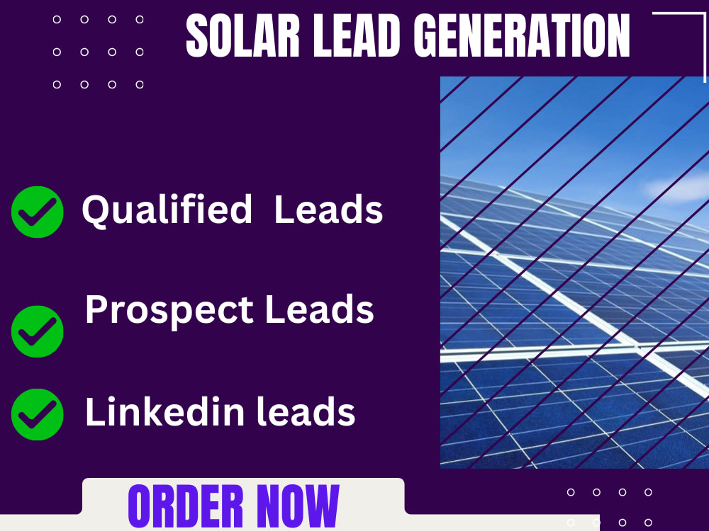 Solar Leads and Highly Convertible Qualified Leads. | Upwork