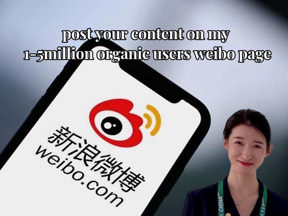 You'll get weibo influencers with millions of followers publish your ...