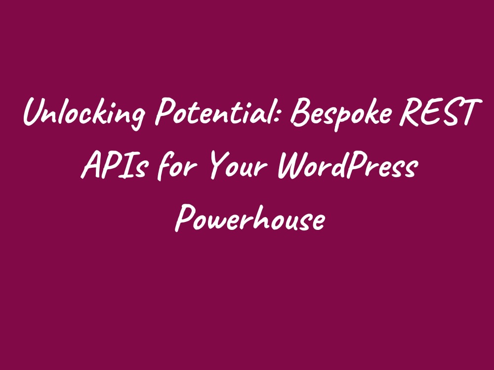 A custom rest api for extend WordPress | Upwork A custom rest api for extend WordPress | Upwork