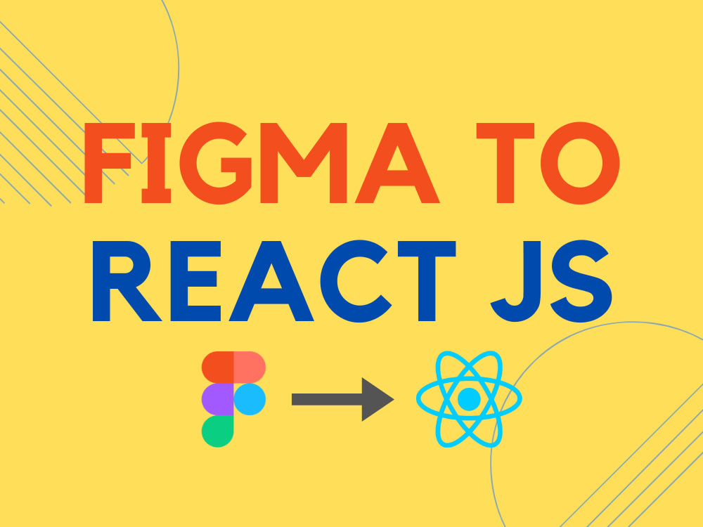 Convert Figma to React.js for Modern Web Development | Upwork