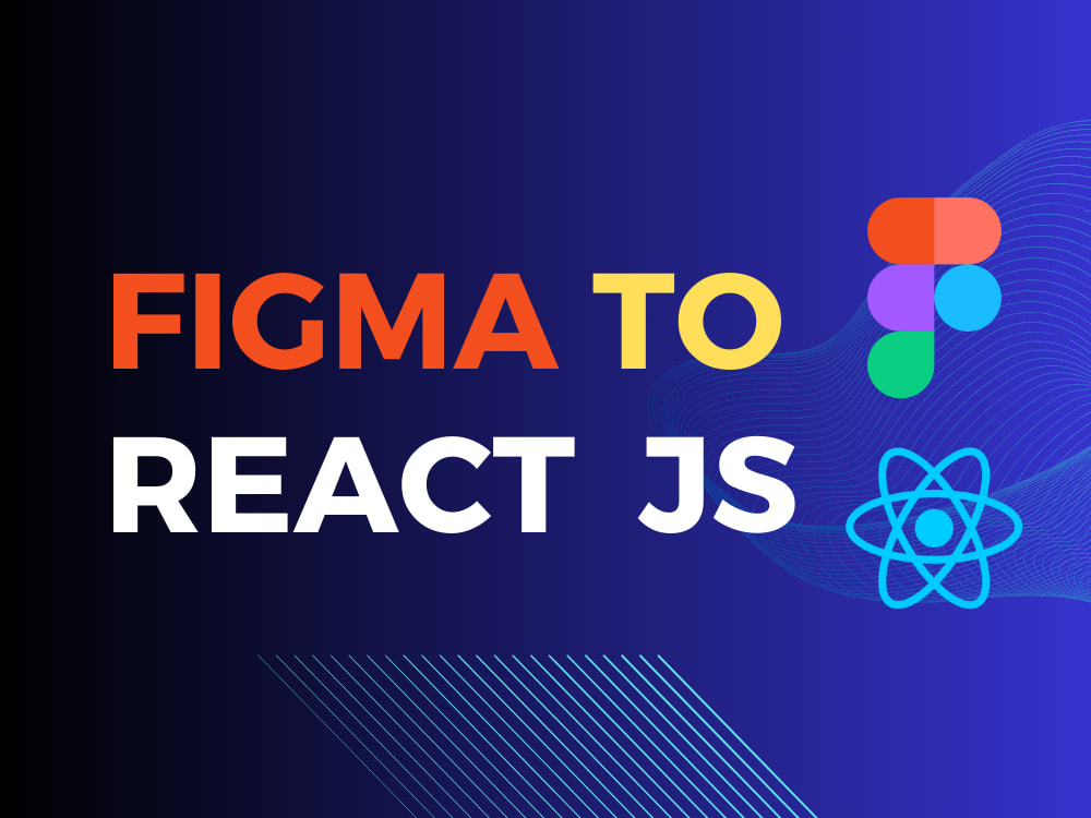 Convert Figma to React.js for Modern Web Development | Upwork