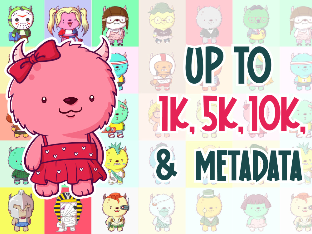 1K, 5K, 10K cute and amazing generation NFT collections | Upwork