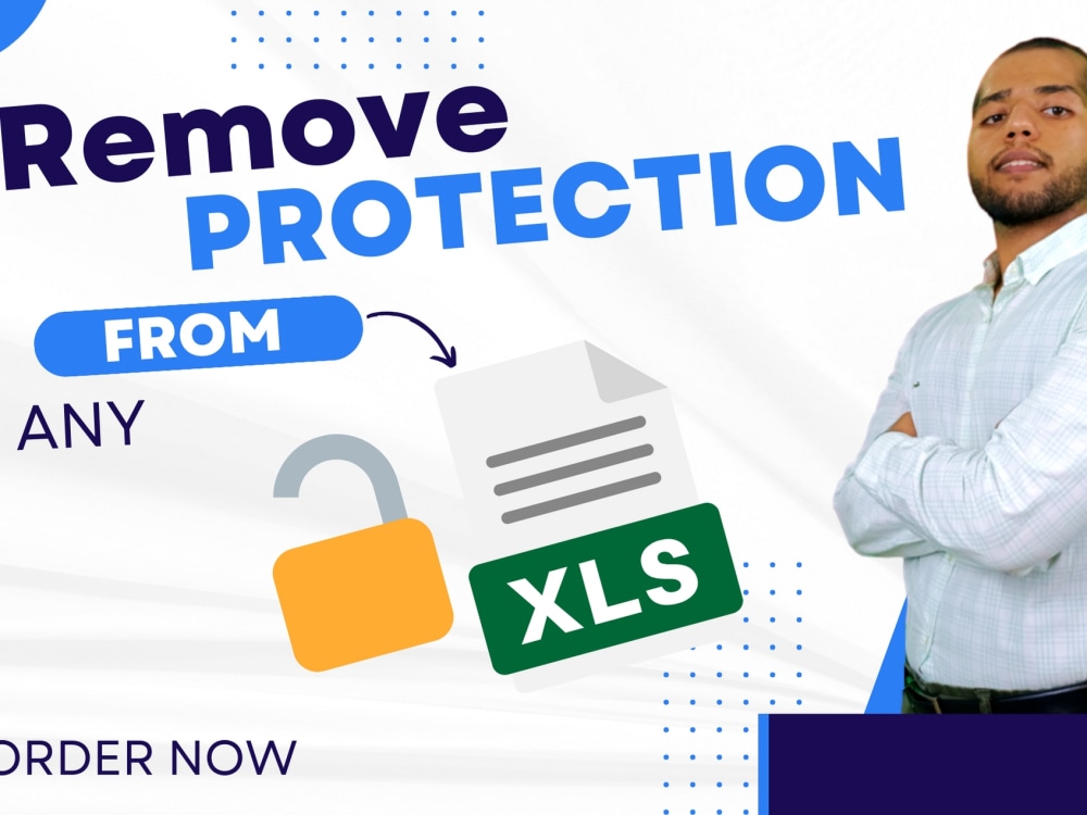 Remove Protection And Password From Any Excel File Upwork