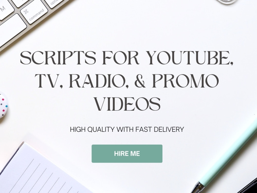 Scripts for YouTube, TV, Radio, and Promotional Videos | Upwork