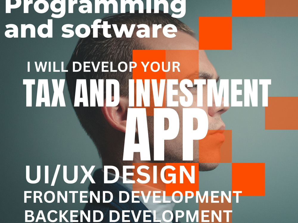 A seamless TAX AND INVESTMENT APP develop within time frame | Upwork