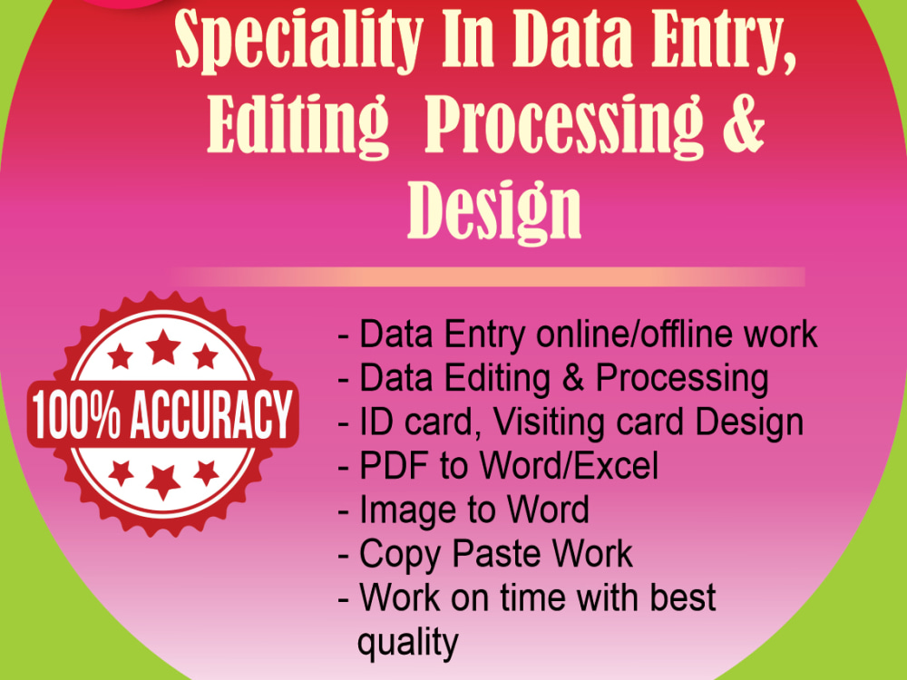 The work of Data Entry, Editing and Processing with full ACCURACY. | Upwork