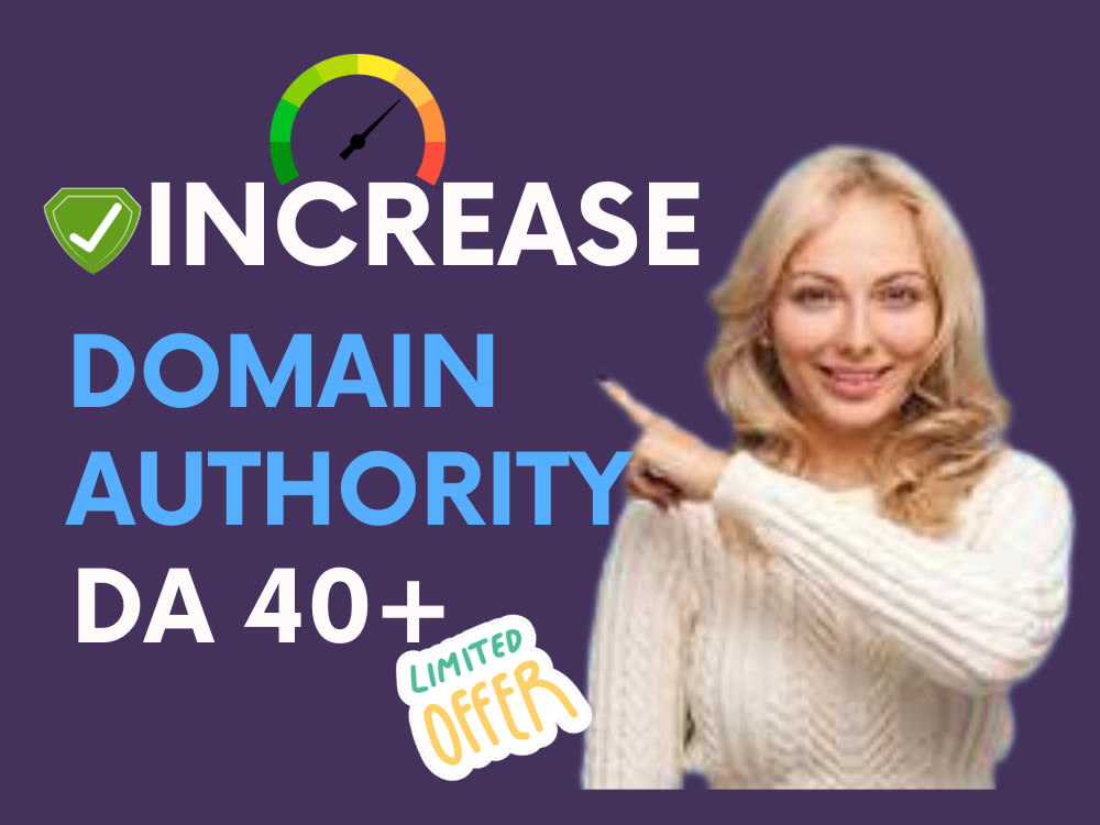 High Domain Authority Moz DA 40+ and Domain Rating Ahrefs Dr 40+ | Upwork