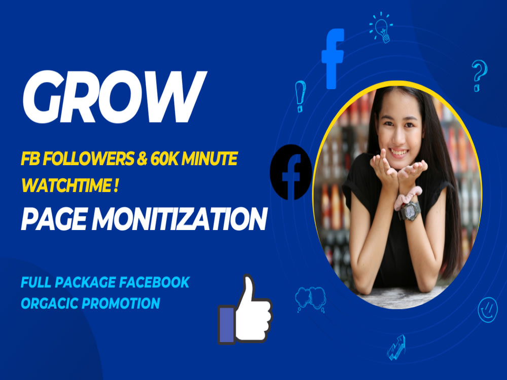 Full facebook page monitization service, 60k watch time and 5000 followers | Upwork
