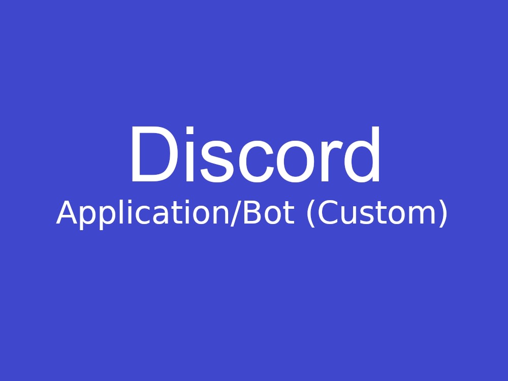 Discord Application/Bot (Custom) with Deployment Help | Upwork