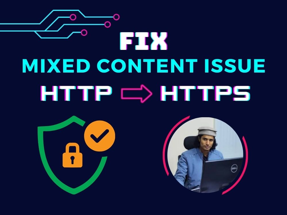 Fixed "Mixed Content Issue" HTTP to HTTPS. Wordpress Security Issue | Upwork