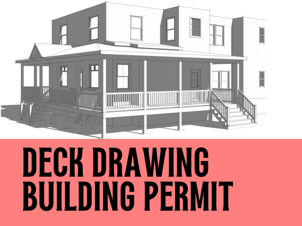 Deck construction drawing, plans for building permit | Upwork