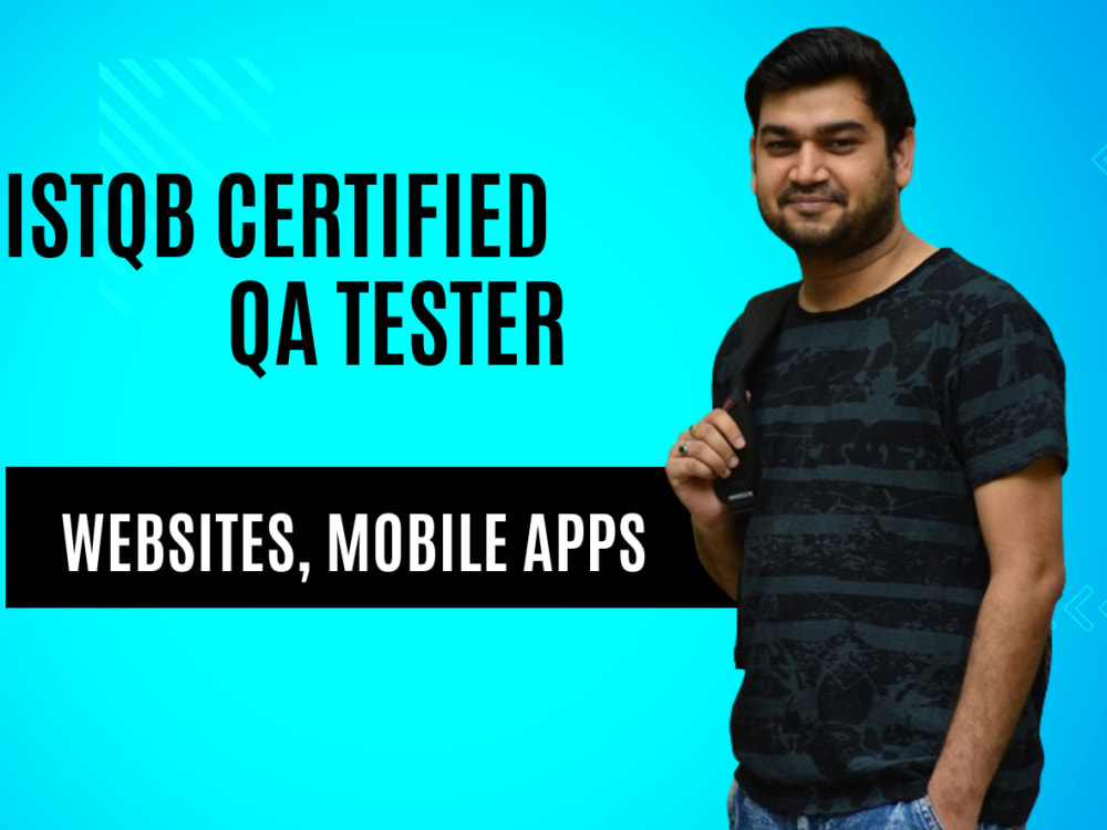 Qa Tester Manual Qa Tester Website Qa Tester Qa Engineer Uat Tester Upwork
