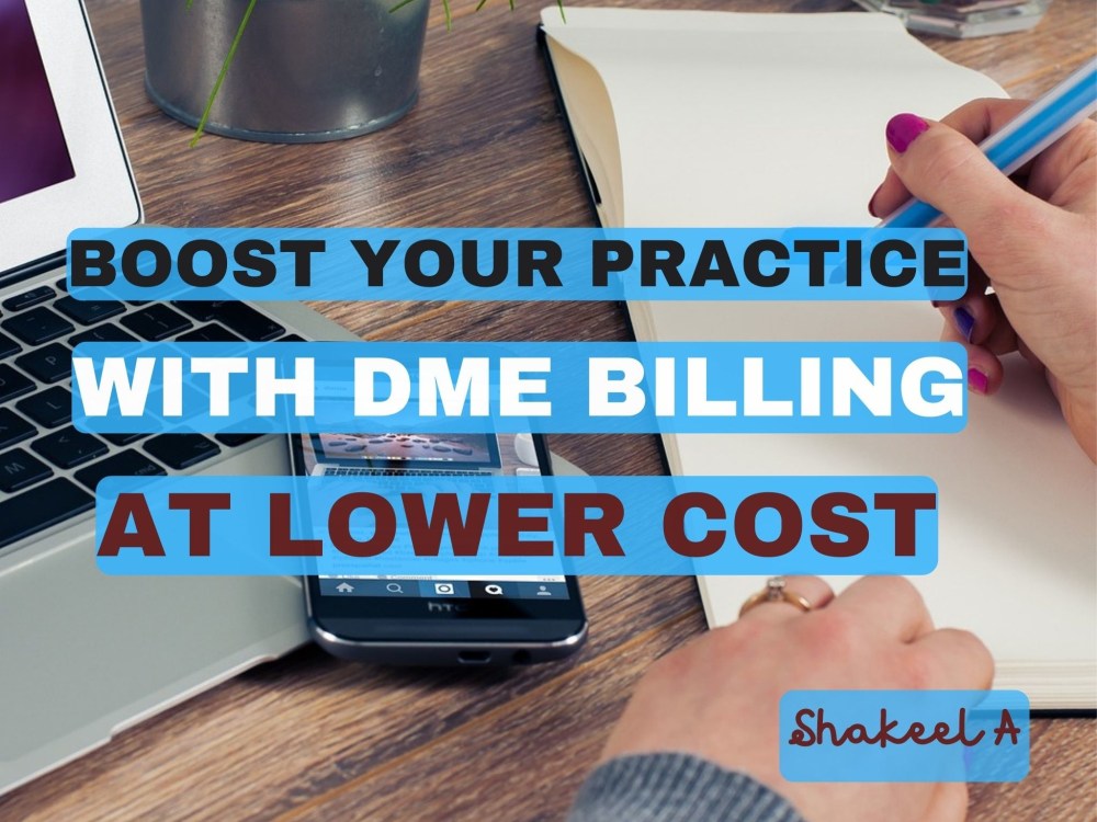 Outstanding Durable Medical Equipment Billing (DME Billing) | Upwork