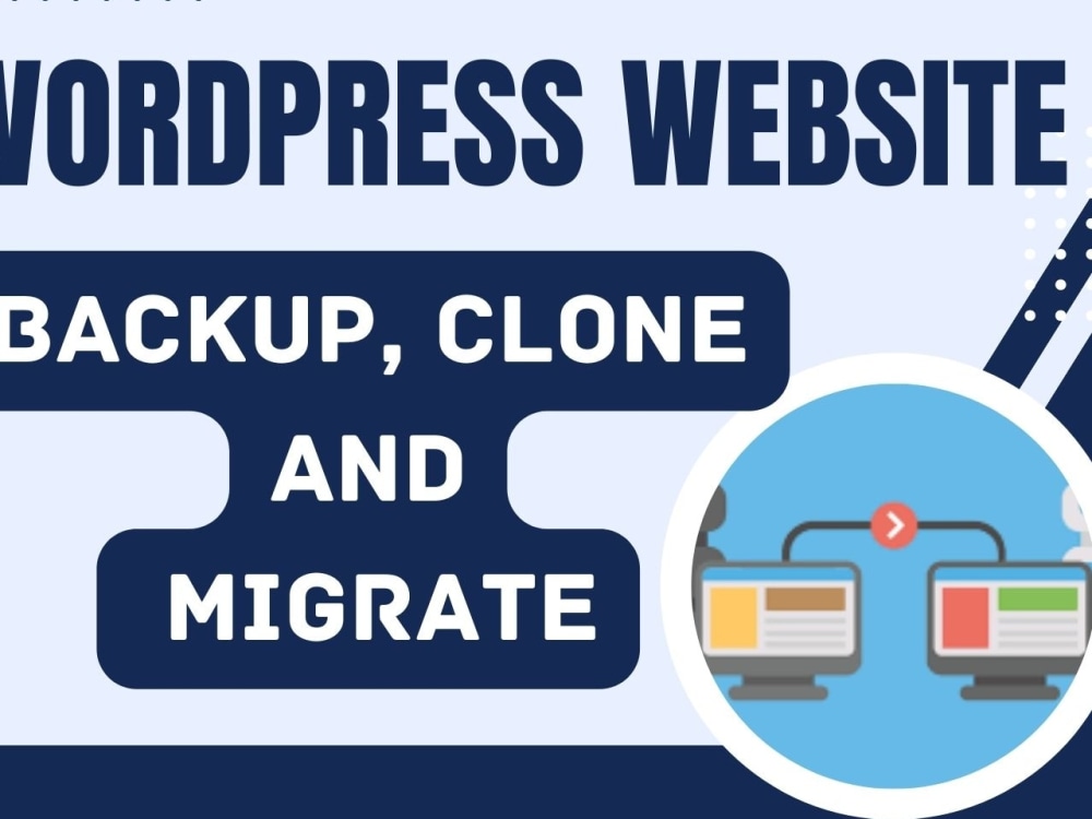 Migrate, transfer, clone, backup wordpress website | Upwork Migrate, transfer, clone, backup wordpress website | Upwork