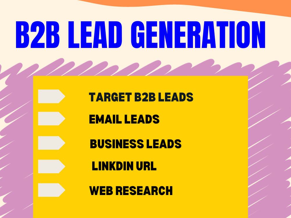 B2b lead generation business lead linkdin url | Upwork