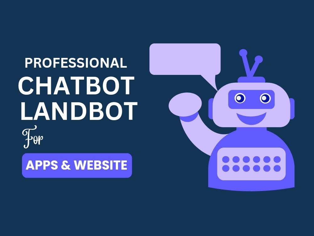 A custom website chatbot landbot ai chatgpt | Upwork