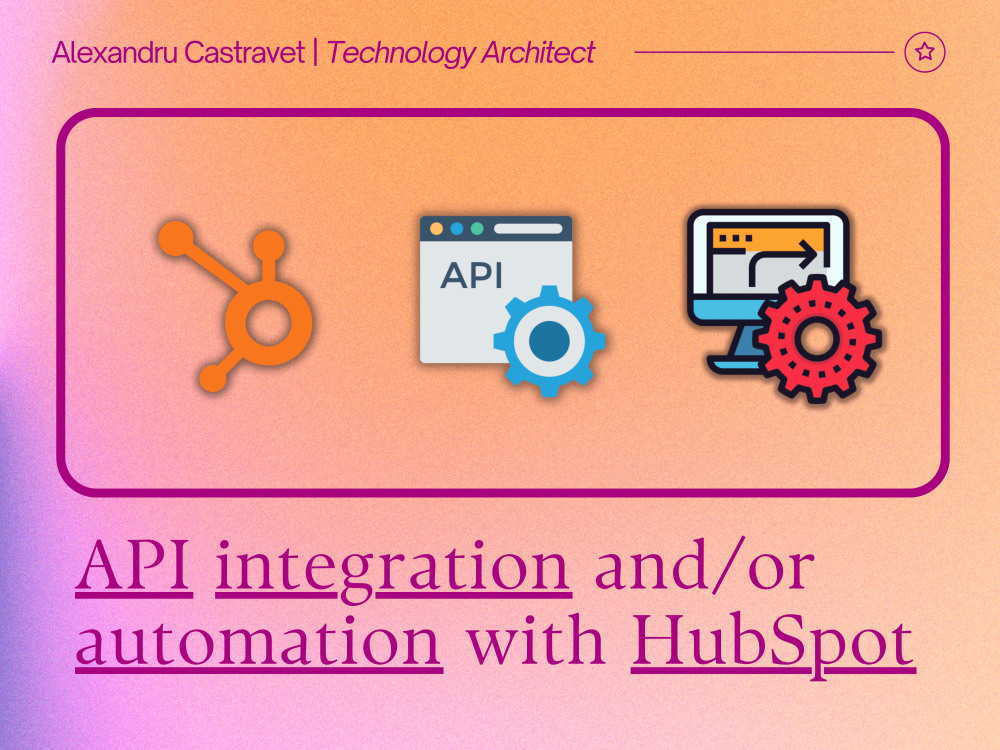 An API integration and/or automation with Hubspot | Upwork An API integration and/or automation with Hubspot | Upwork