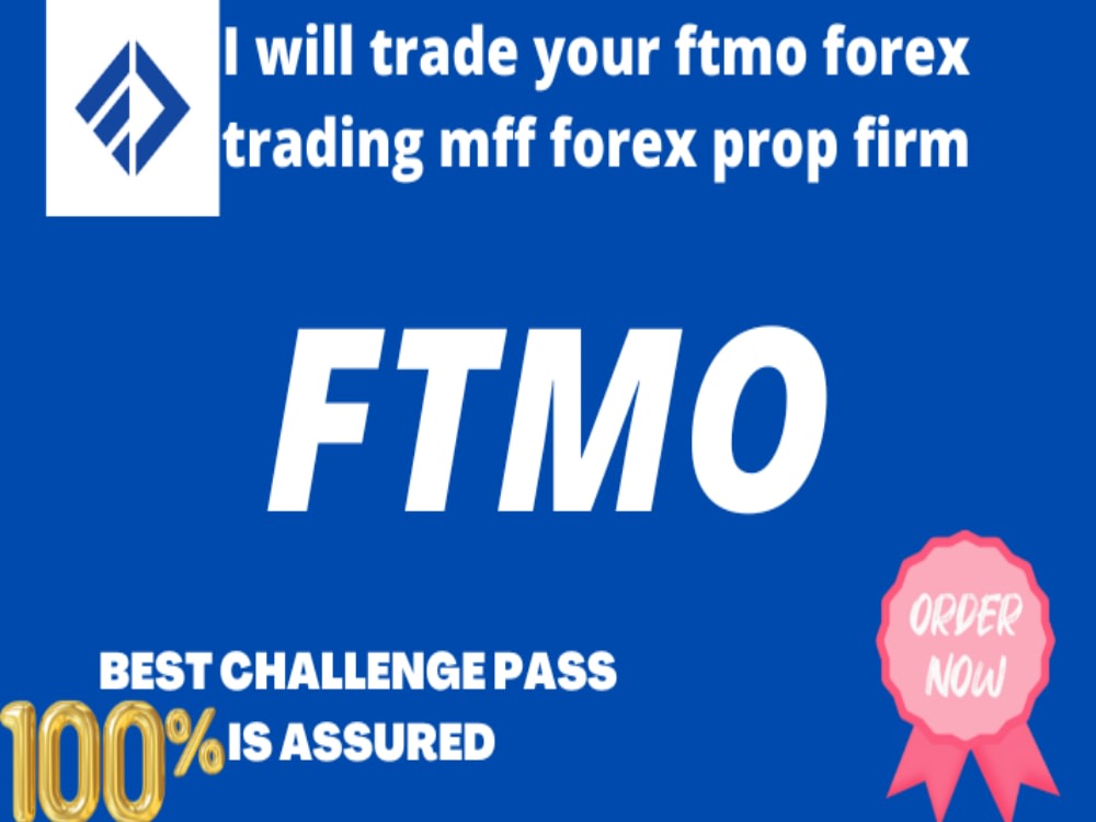 Passed ftmo challenge, forex trading, mff, ftmo account | Upwork