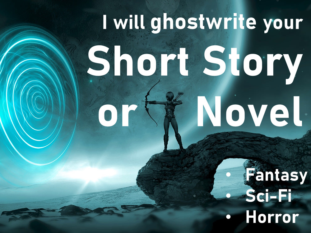 Incredible fantasy, sci fi, and horror short stories and novels | Upwork