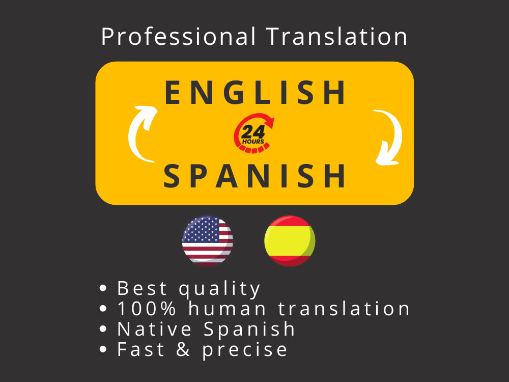 Accurate translations into native Spanish (perfect grammar and ...
