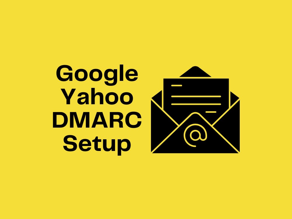 Google and Yahoo DMARC Setup | Upwork