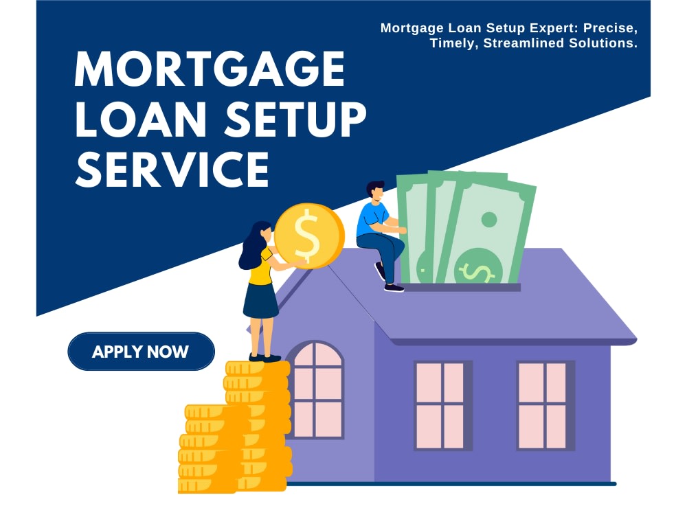 Mortgage Loan Setup Specialist | Upwork