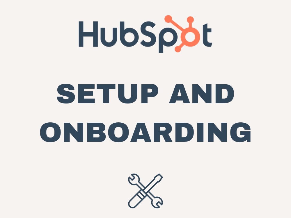 HubSpot Initial Setup & Onboarding | Upwork