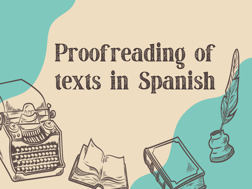 Rrevision of your texts in Spanish | Upwork