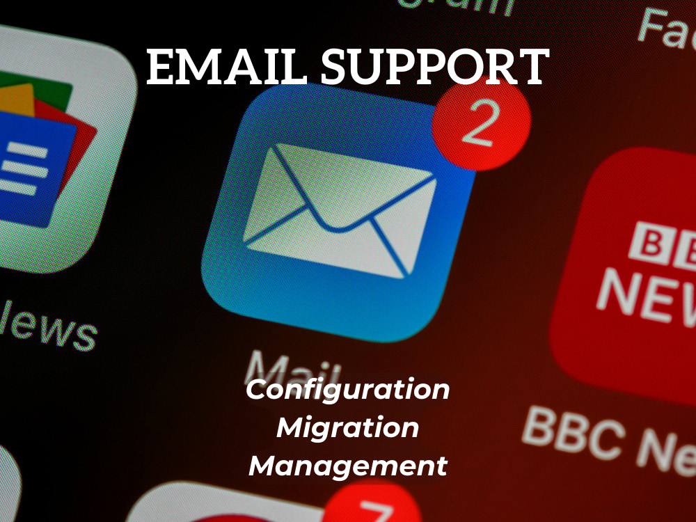 Support For Your Email Configuration Management And Troubleshooting Upwork