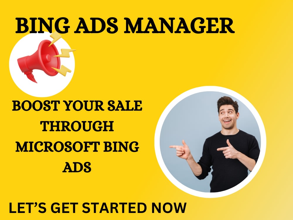 Create microsoft bing ads killer campaign that drive sales | Upwork