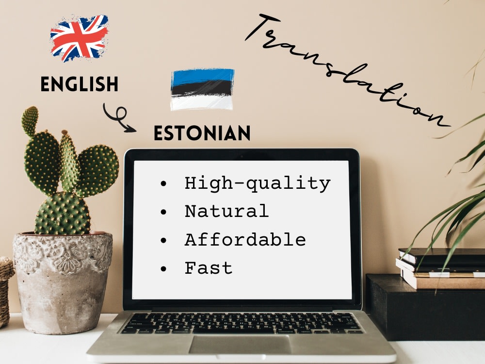 High-Quality English to Estonian Translation by Native Estonian speaker ...