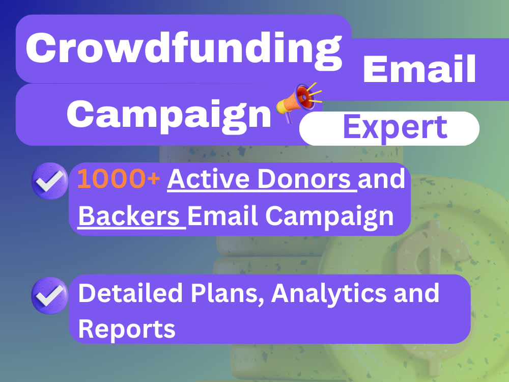 Crowdfunding email campaign promotion | Email campaign to active ...
