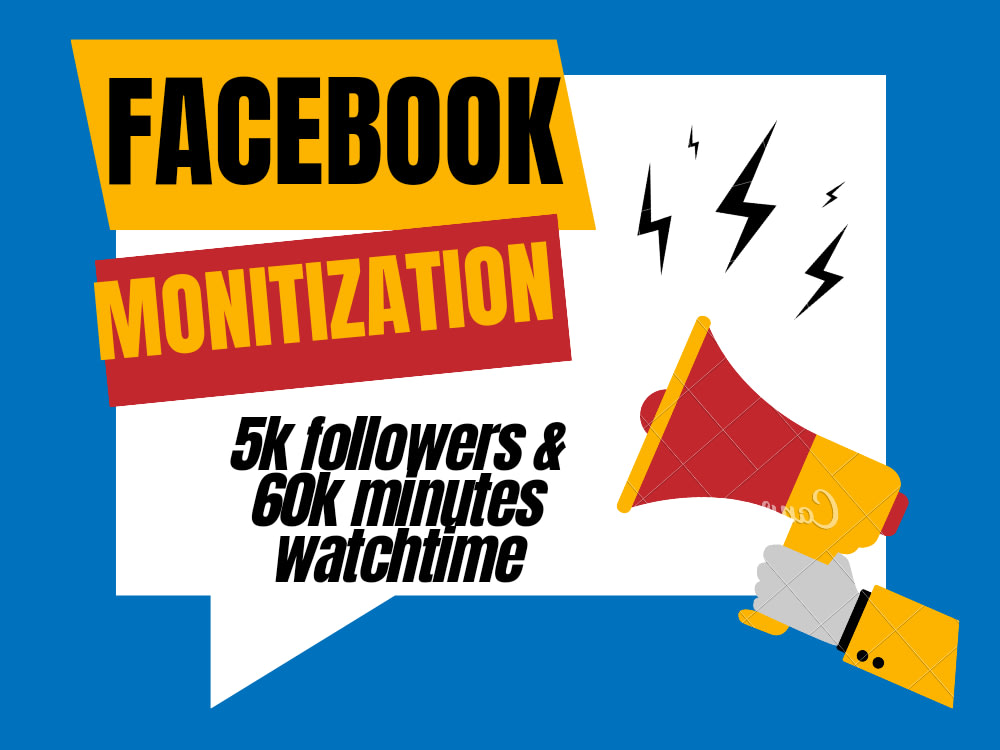 Full Facebook page monitization service. 60k watch time and 5000 followers | Upwork
