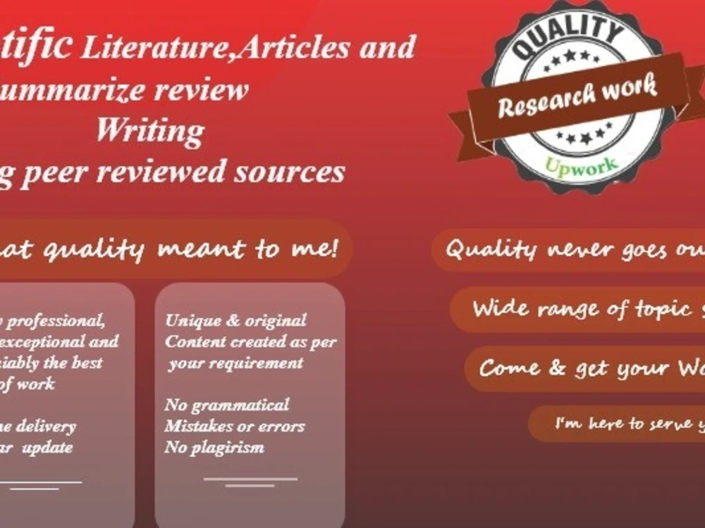 Research literature, articles, summarize review using peer reviewed sources | Upwork