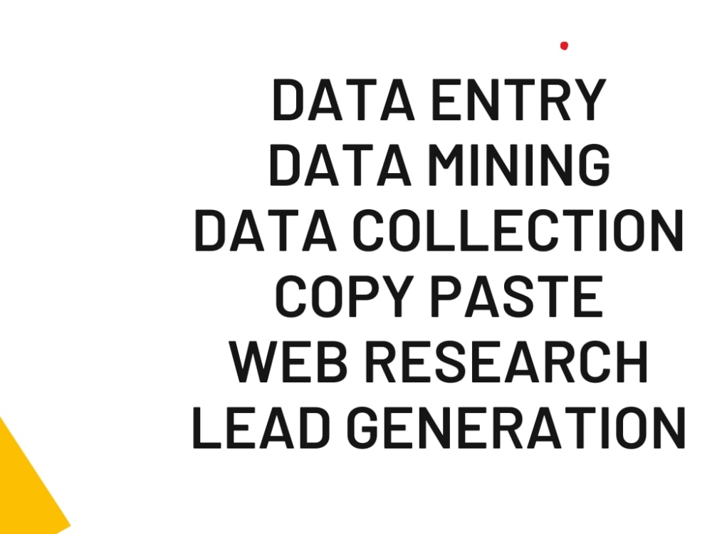 Data Entry Data Mining Copy Paste Web Research Upwork