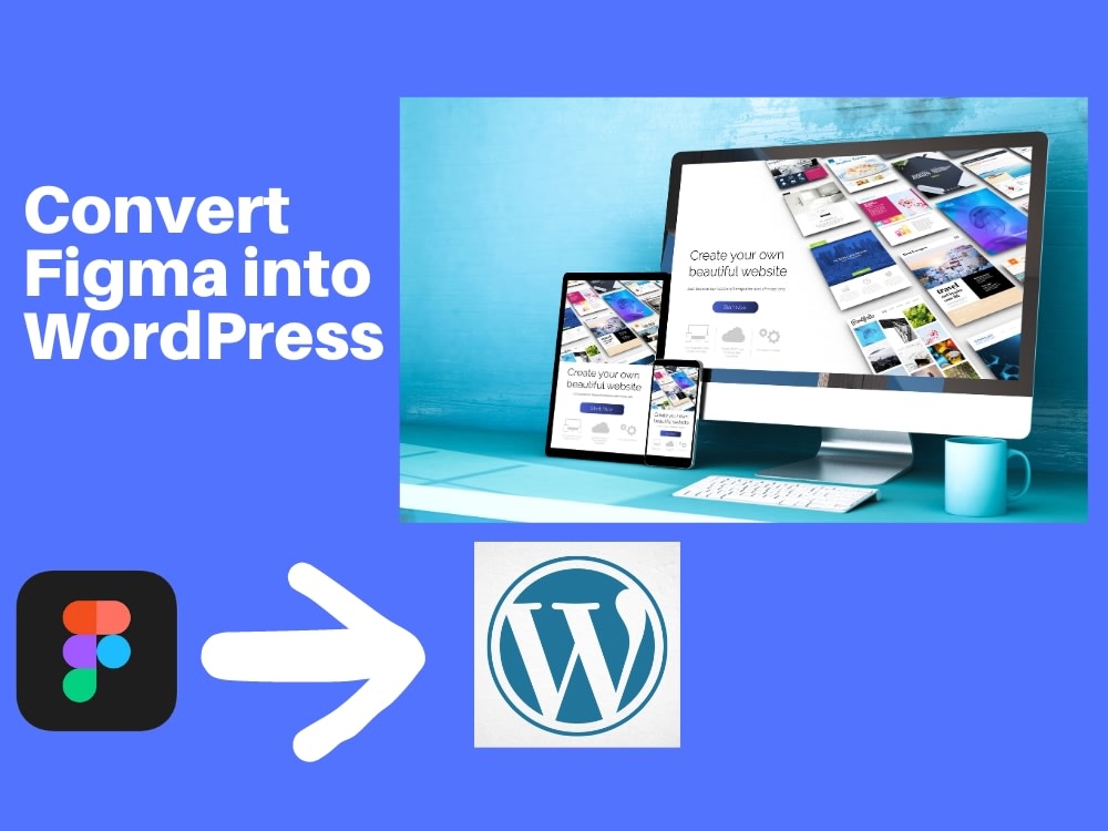 Convert Your Figma Design into WordPress | Upwork